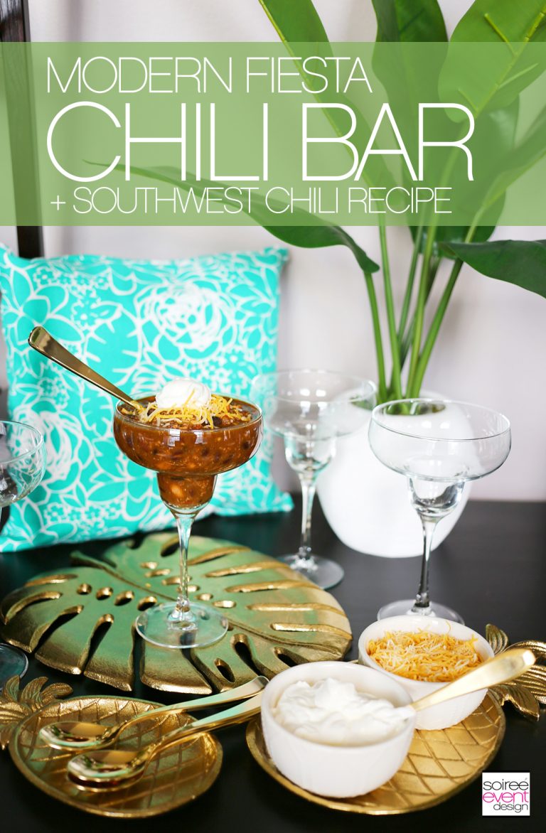 Let's Fiesta with a Modern Fiesta Chili Bar + Southwest Chili Recipe ...