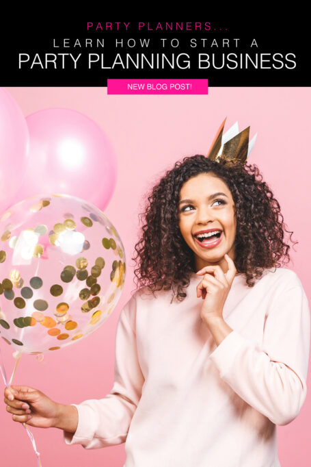 How to start a party planning business PIN Soiree Event Design