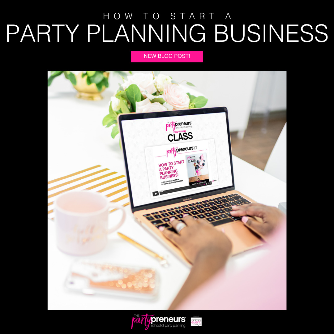 How To Start A Party Planning Business Soiree Event Design